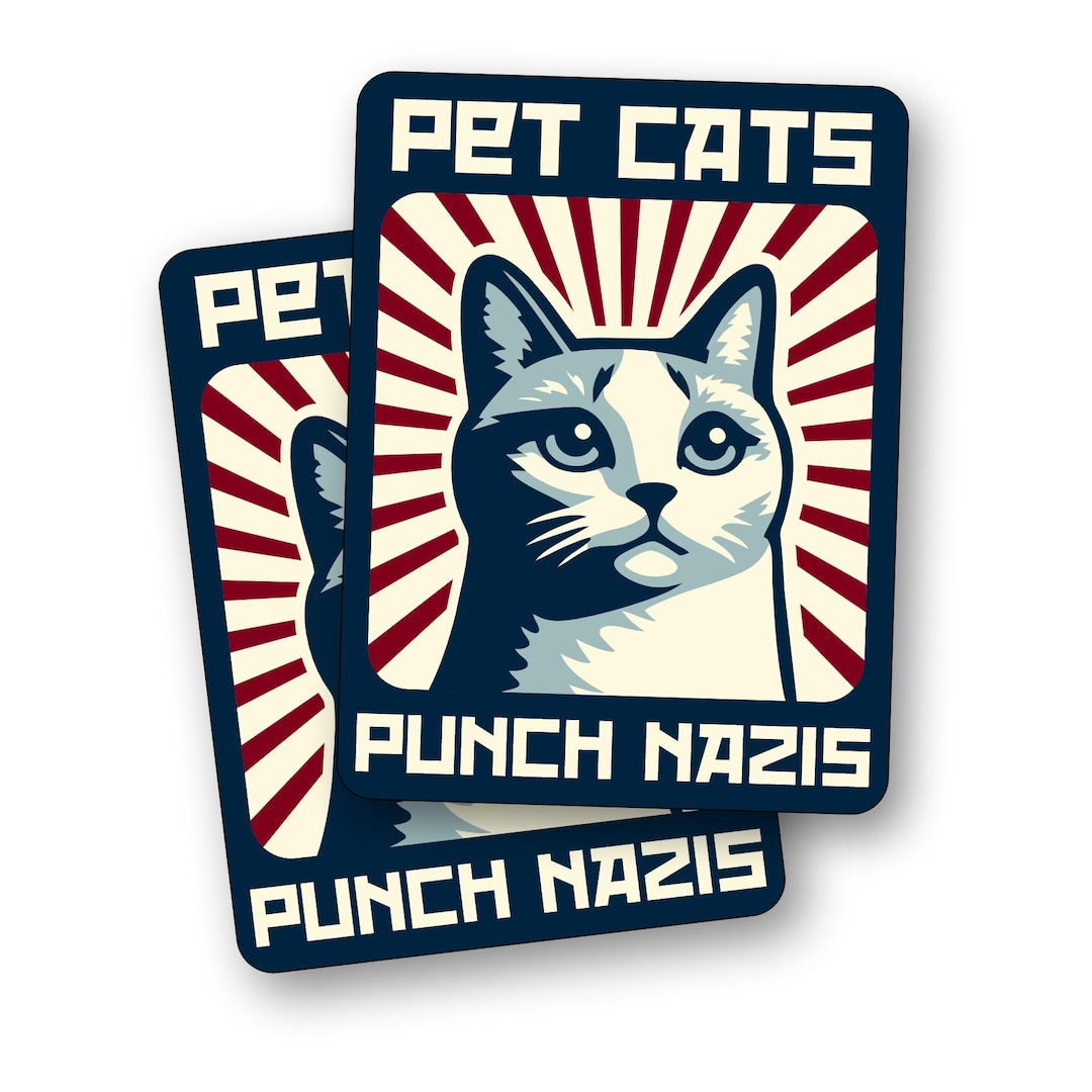 Pet Cats Punch Nazis 3x4 Inch Sticker Pack of 2, Anti Trump, Not My ...