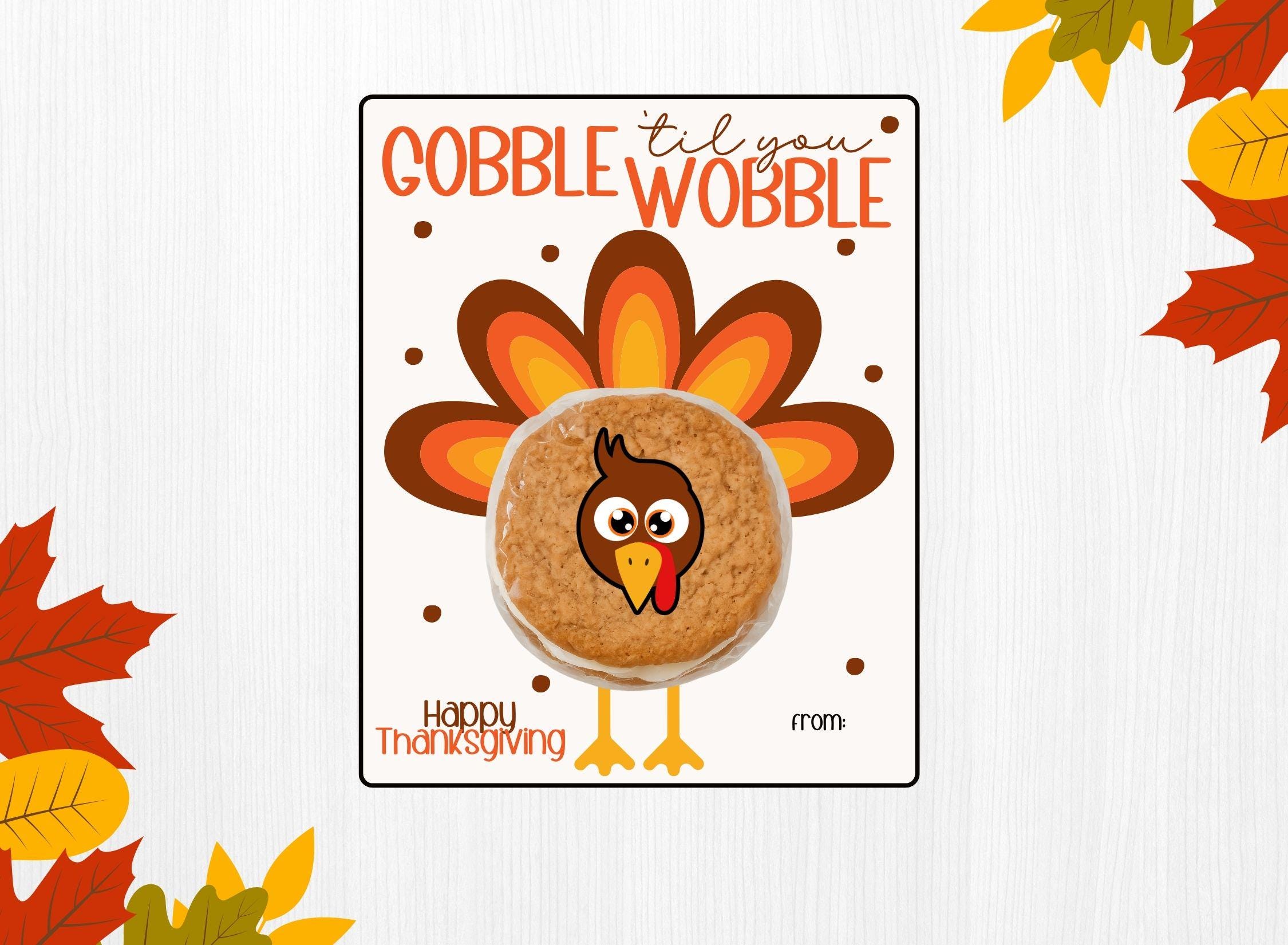 Gobble Til You Wobble Tags, Printable Thanksgiving Treat Tag, Instant ...