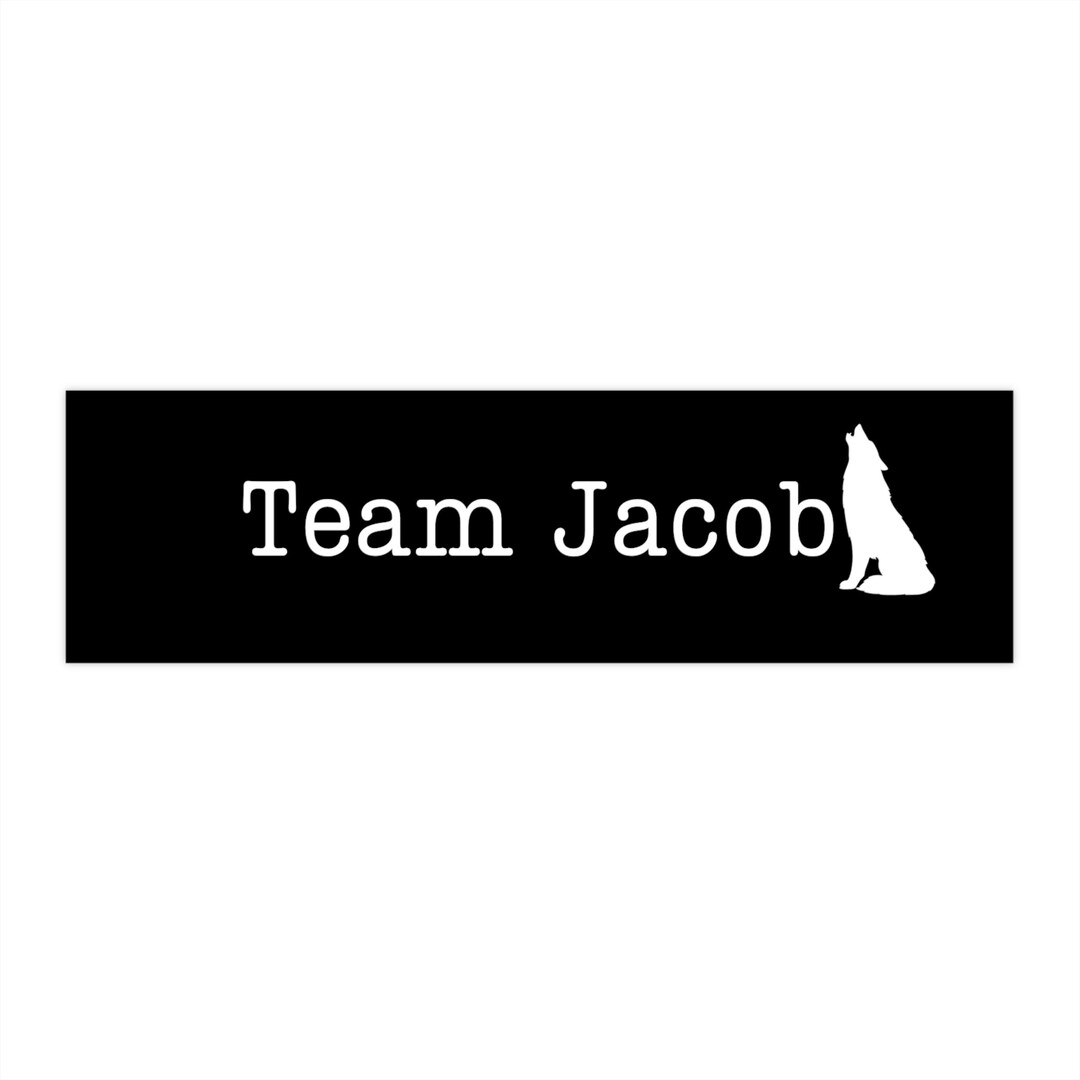 Team Jacob Bumper Sticker - Express Your Twilight Saga Loyalty! - Etsy