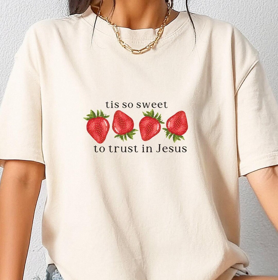 Christian Tshirt Christian Strawberry Tshirt Jesus Tshirt Strawberry ...