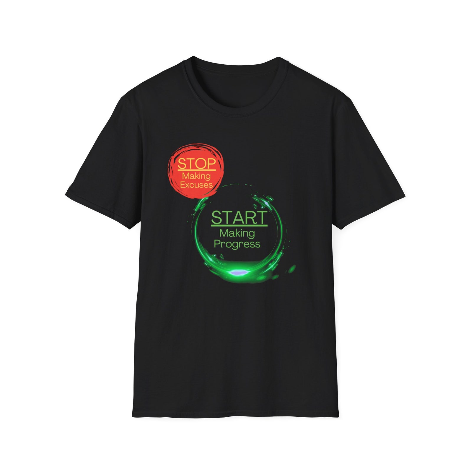STOP Making Excuses, START Making Progress - Inspirational Unisex ...