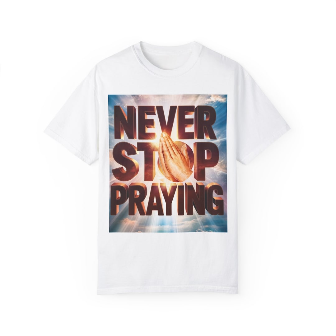 Prayer T-shirt Inspiration Religious Top Faith Based Tee Christian ...