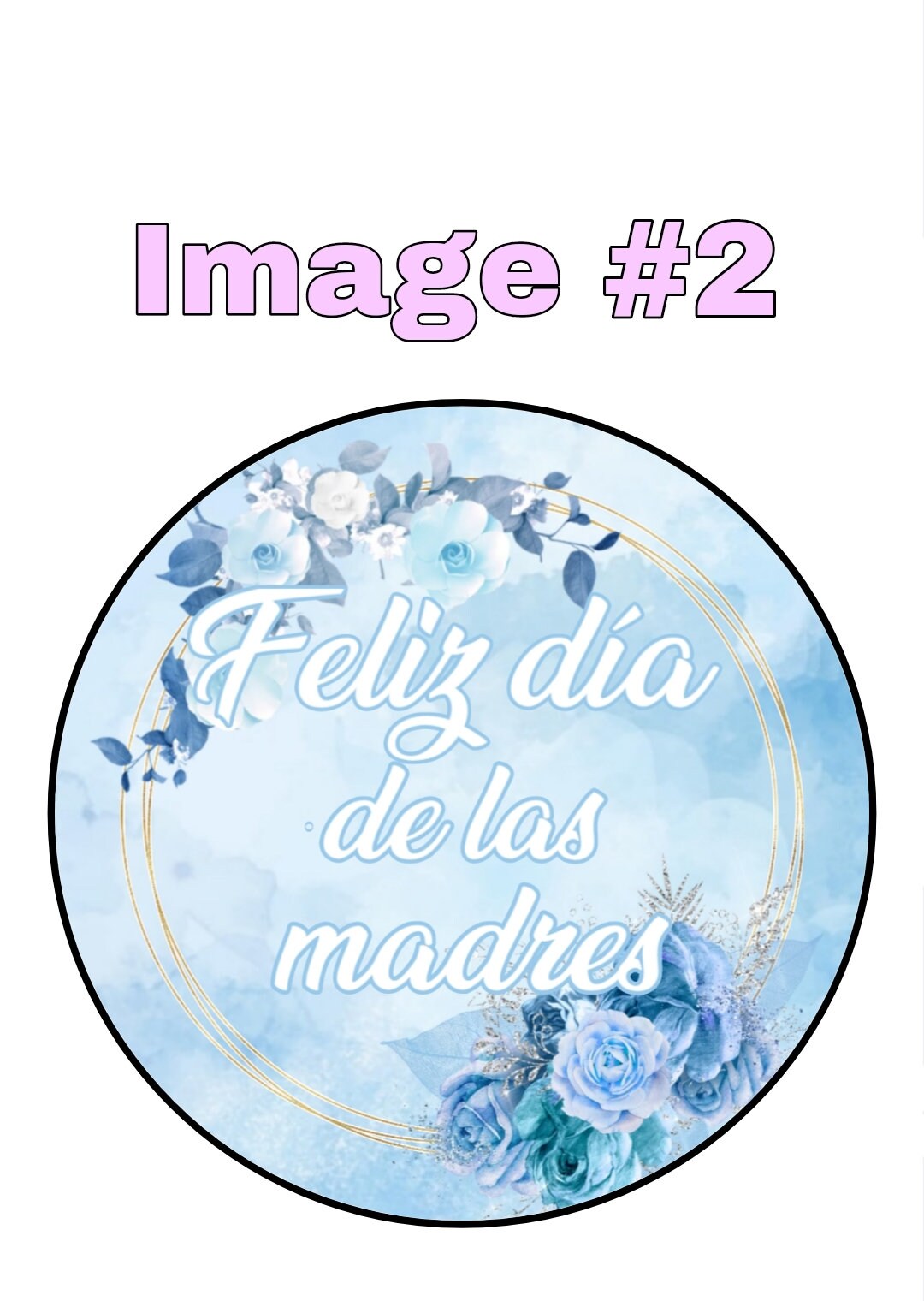 Feliz Día De Las Madres edible Image on Edible Frosting Sugar Sheet or ...