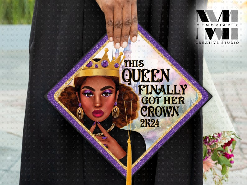 This Queen Finally Got Her Crown Graduation Cap Topper, Graduation Cap ...