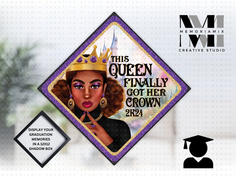 This Queen Finally Got Her Crown Graduation Cap Topper, Graduation Cap ...