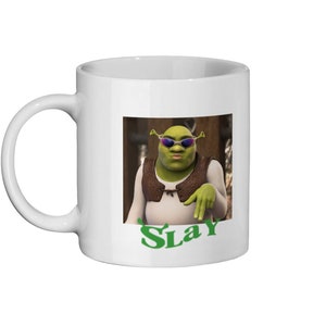 Shrek Slay Mug, Shrekxy, Ogre Mug, Pop Culture, Y2K - Etsy