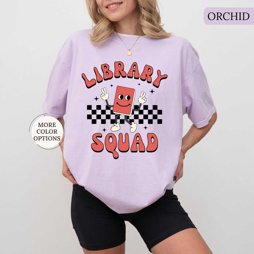 Comfort Colors® Library Squad Shirt, Librarian Shirt, Book Lover Shirt ...