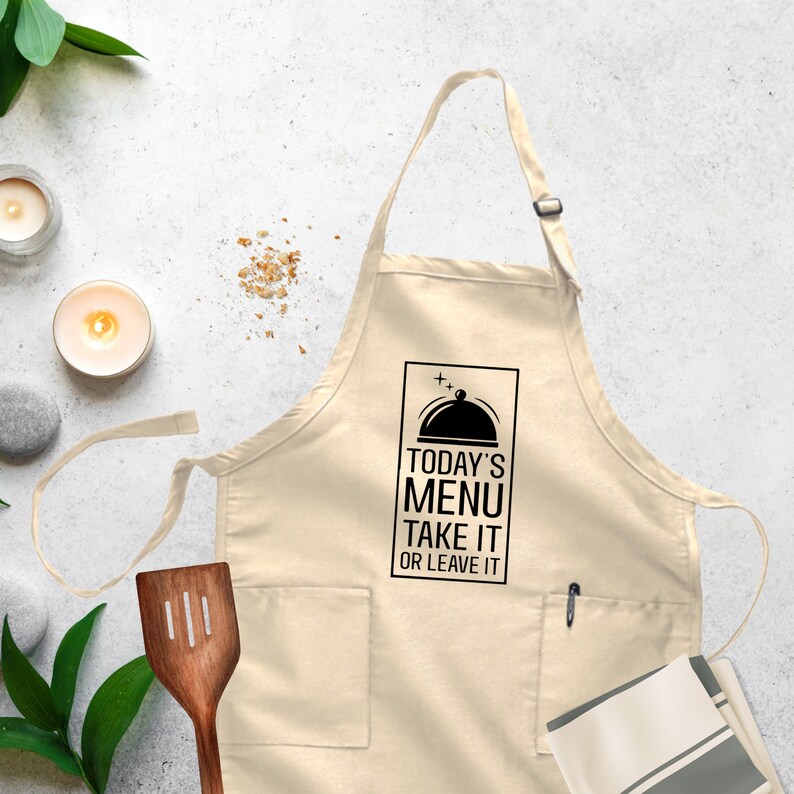 Today's Menu Take It or Leave It Apron, Funny Apron, Cooking Apron,mom ...