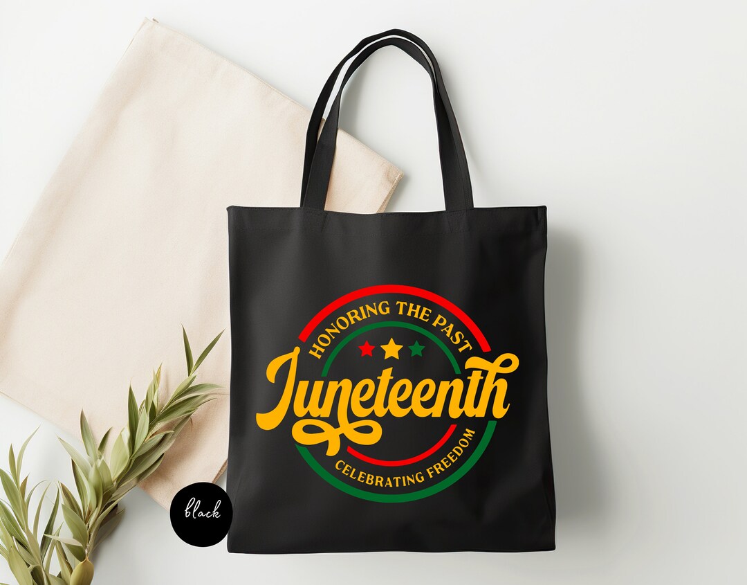 Honoring the Past Juneteenth Tote Bag, Celebrating Freedom Bag, Black ...