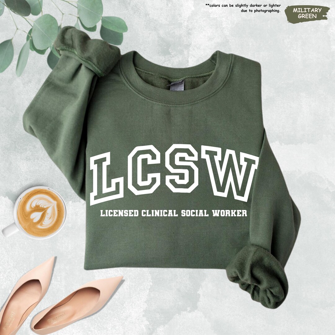 LCSW Sweatshirt, Licensed Clinical Social Worker Sweatshirt, LCSW Gift ...