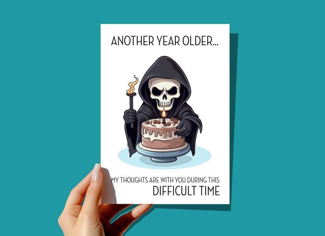 Funny Birthday Card | Another Year Older, Difficult Time | Trendy Birthday Card for Friend ...