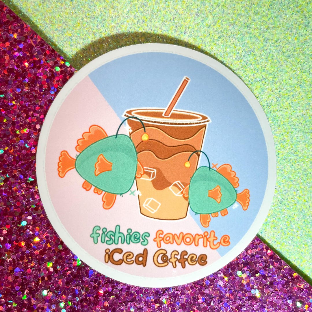 Fishies Favorite Iced Coffee Sticker for Laptops, Phones, Water Bottles ...