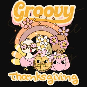 Groovy Retro Thanksgiving PNG for Kids - Funky and Fun - Groovy ...