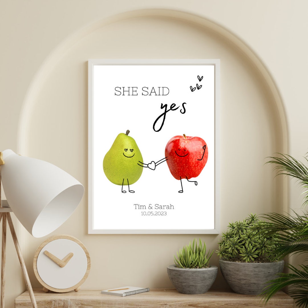 She Said Yes Poster A4 Personalized, Motif Pear & Apple, Engagement ...
