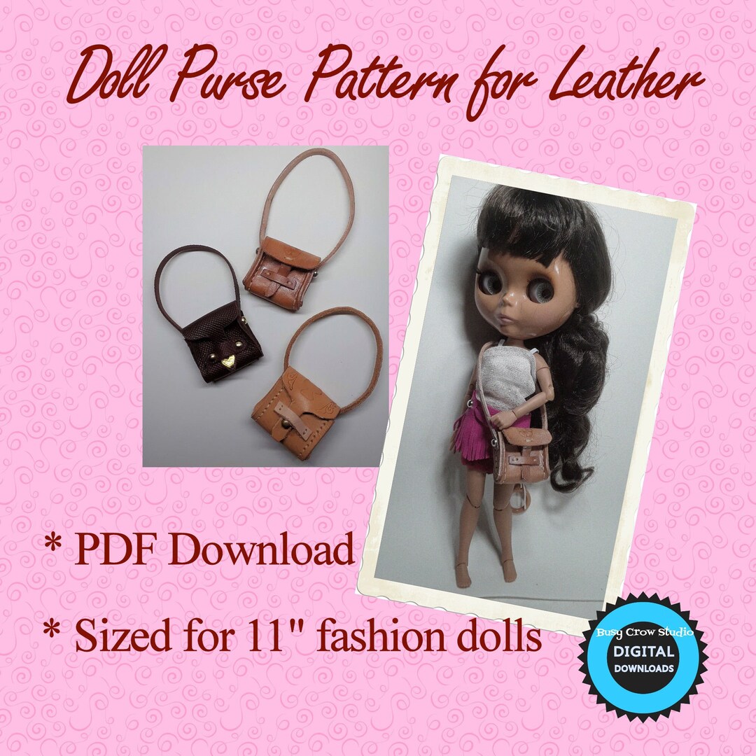 Leather Doll Purse Pattern for 11 Inch Fashion Dolls - Etsy