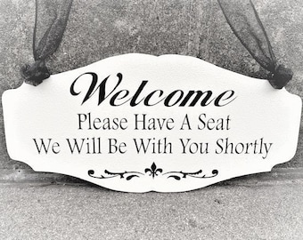 Please Have a Seat and Someone Will Be With You Shortly Sign - Etsy