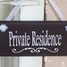 Private Residence Wood Vinyl Sign Door Hanger Porch Sign | Etsy