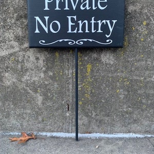 Private No Entry Stake Sign for Yard Wood Vinyl Signage Directional ...