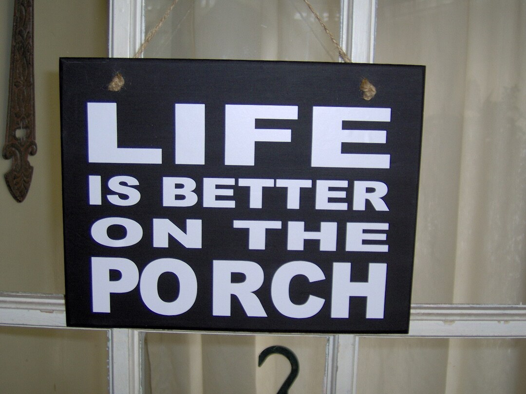 Life is Better on the Porch Wood Vinyl Door Signs for Home Front Door ...