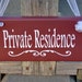 Private Residence Wood Vinyl Sign Door Hanger Porch Sign - Etsy