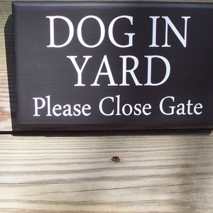Dog in Yard Gate Sign Keep Closed Beware Warning Security Outdoor Fence ...
