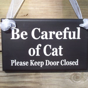 Cat Sign Please Keep Door Closed Wood Vinyl Sign Porch Door | Etsy