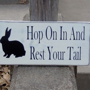 Bunny Rabbit Sign Rabbit Silhouette Hop in Rest Your Tail Wood Vinyl ...