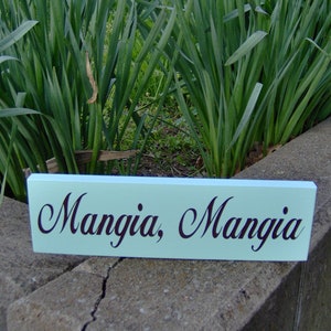 Mangia Mangia Wood Vinyl Sign Italian Tuscan Kitchen Eat Decor Wooden ...