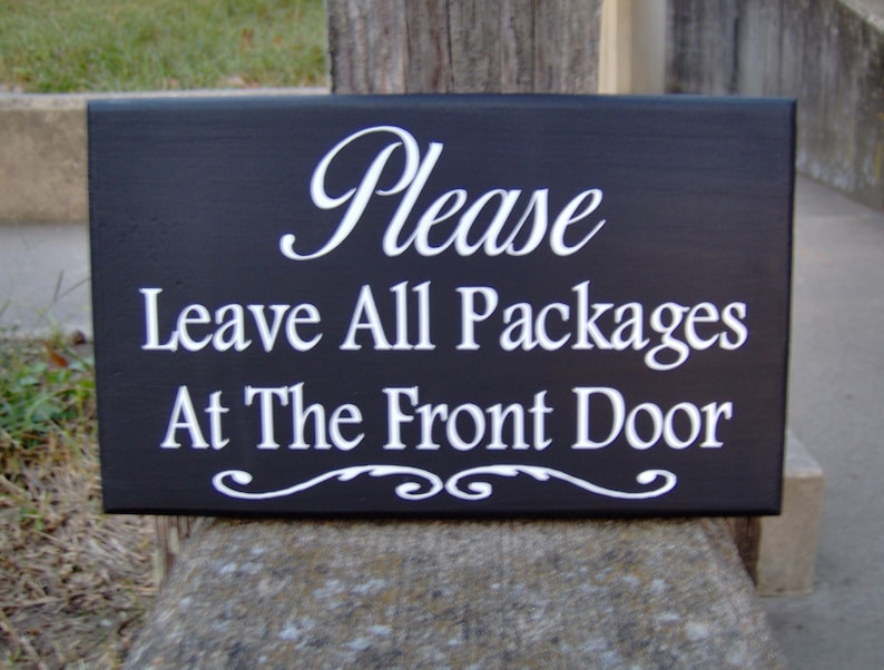 Home Delivery Sign Please Leave Packages Front Door Wood Vinyl | Etsy