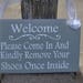 Entry Door Sign Welcome Please Come in Kindly Remove Shoes Once Inside ...