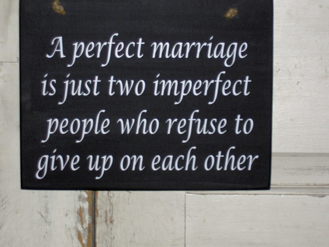 A Perfect Marriage Imperfect People Refuse to Give up on Each Other ...