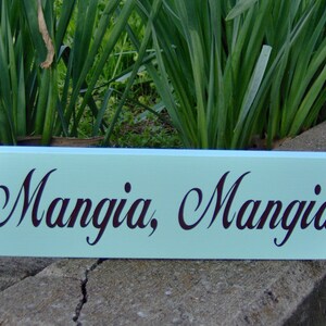Italian Kitchen Sign Mangia Mangia Wood Vinyl Sign Eat Eat Italian ...