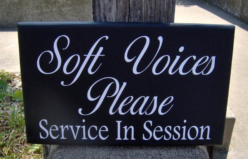 Soft Voices Please Service in Session Wood Vinyl Sign Interior - Etsy