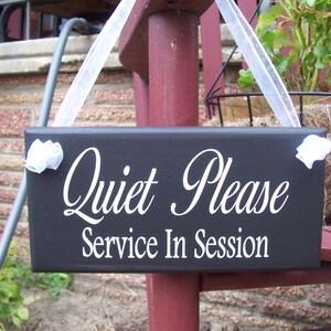 Quiet Please Service in Session Wood Sign Vinyl Door Plaque Office ...