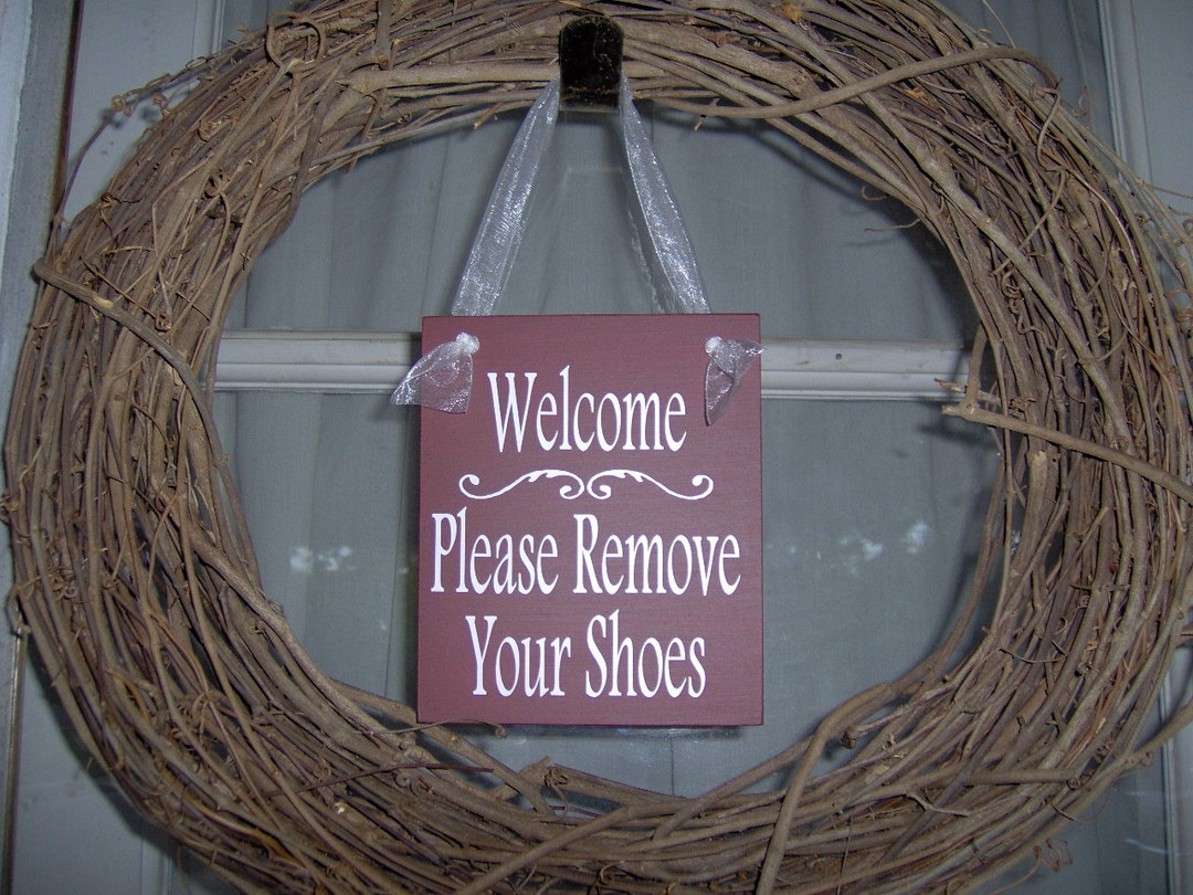 Welcome Sign Please Remove Your Shoes Wood Vinyl Sign Rustic Red Home ...