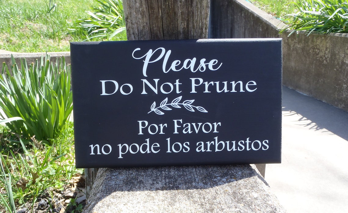 Landscaper Signs Please Do Not Prune in English and Spanish - Etsy