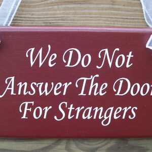 We Do Not Answer the Door for Strangers Wood Sign Vinyl Primitive ...