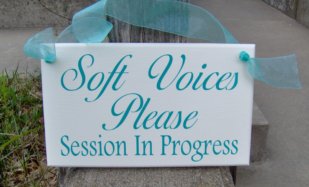 Soft Voices Please Session in Progress Wood Vinyl Sign Massage - Etsy