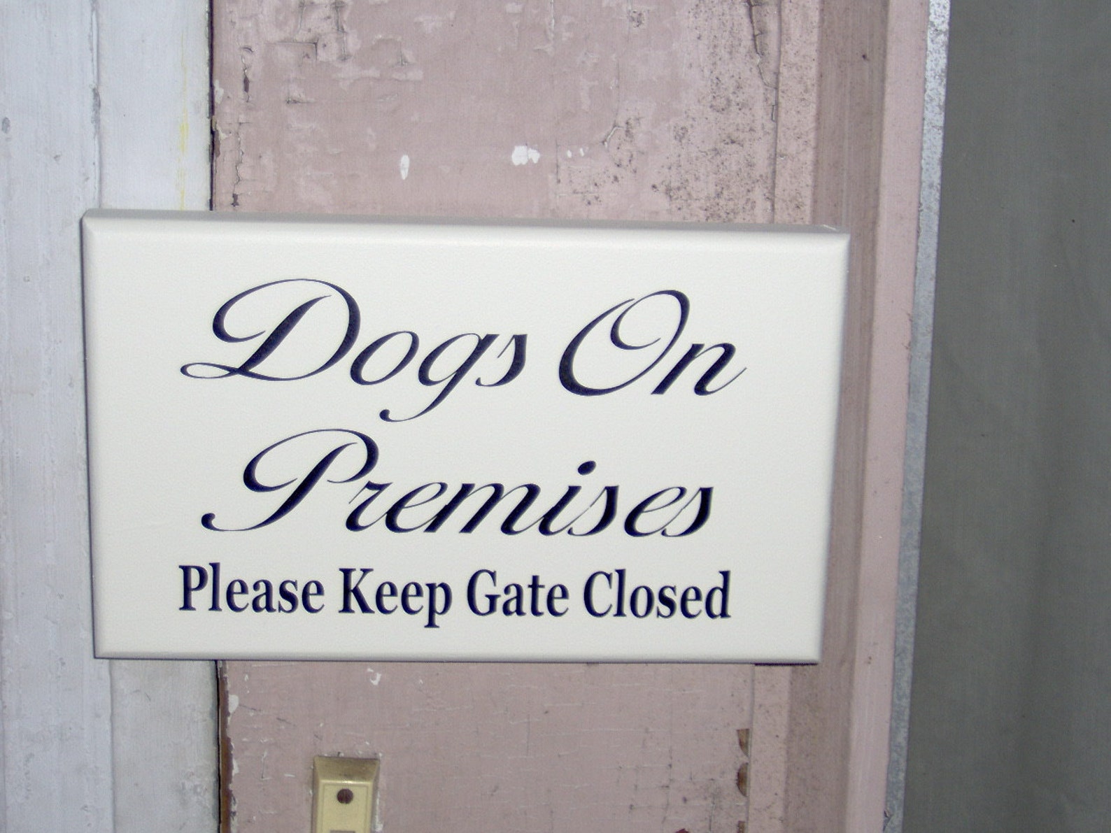 Dogs on Premises Please Keep Gate Closed Wood Vinyl Outdoor - Etsy