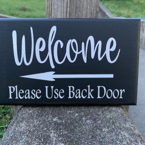 Welcome Please Use Back Door Sign With Directional Arrow Wood Vinyl ...