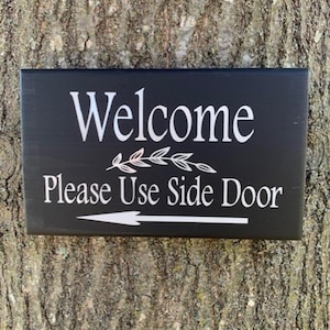 Welcome Please Use Side Door Directional Sign With Arrow Wood Vinyl ...