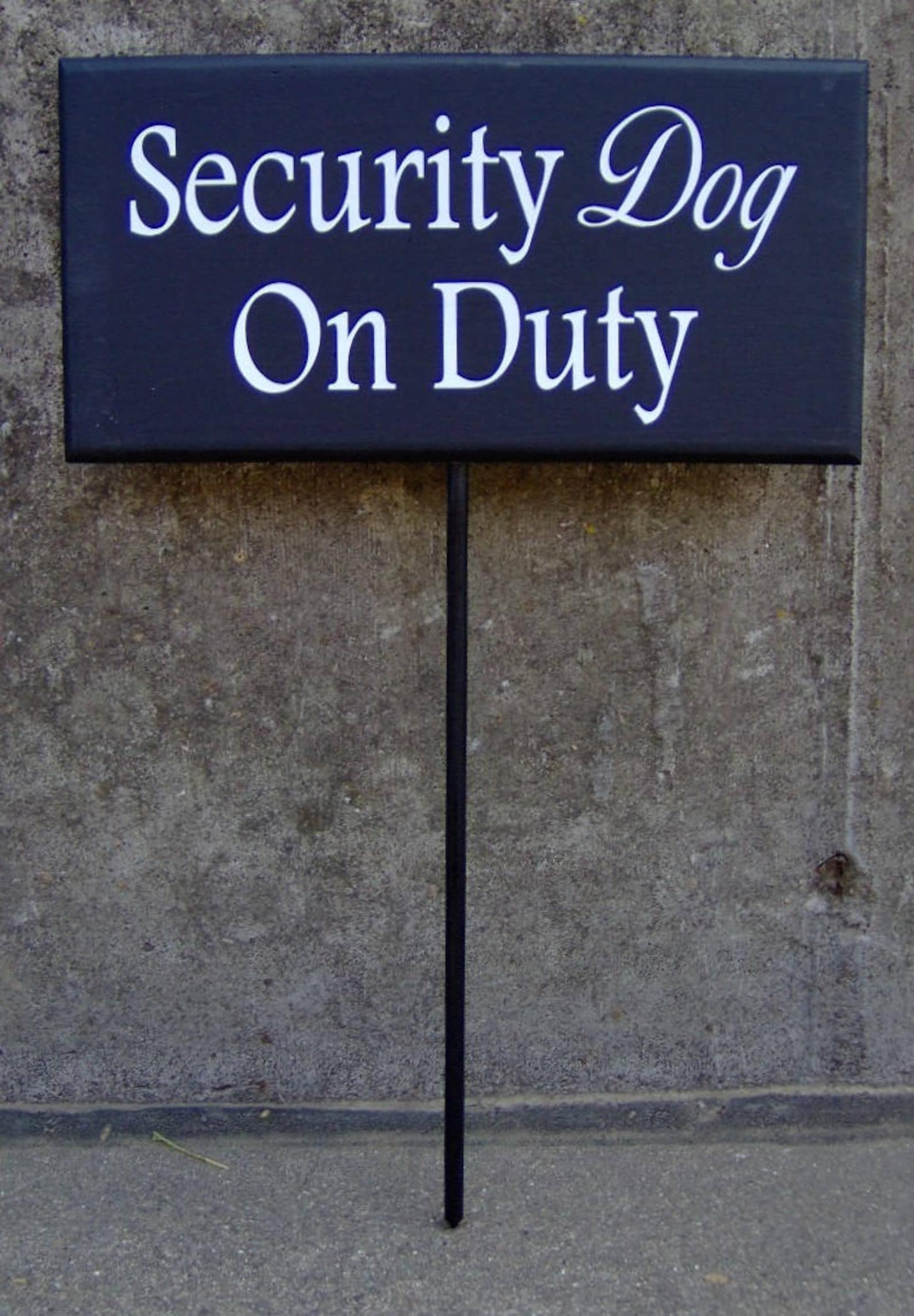 Security Dog Duty Outdoor Yard Sign Wood Vinyl Stake Sign - Etsy