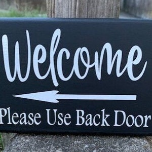 Welcome Please Use Back Door Sign With Directional Arrow Wood Vinyl ...