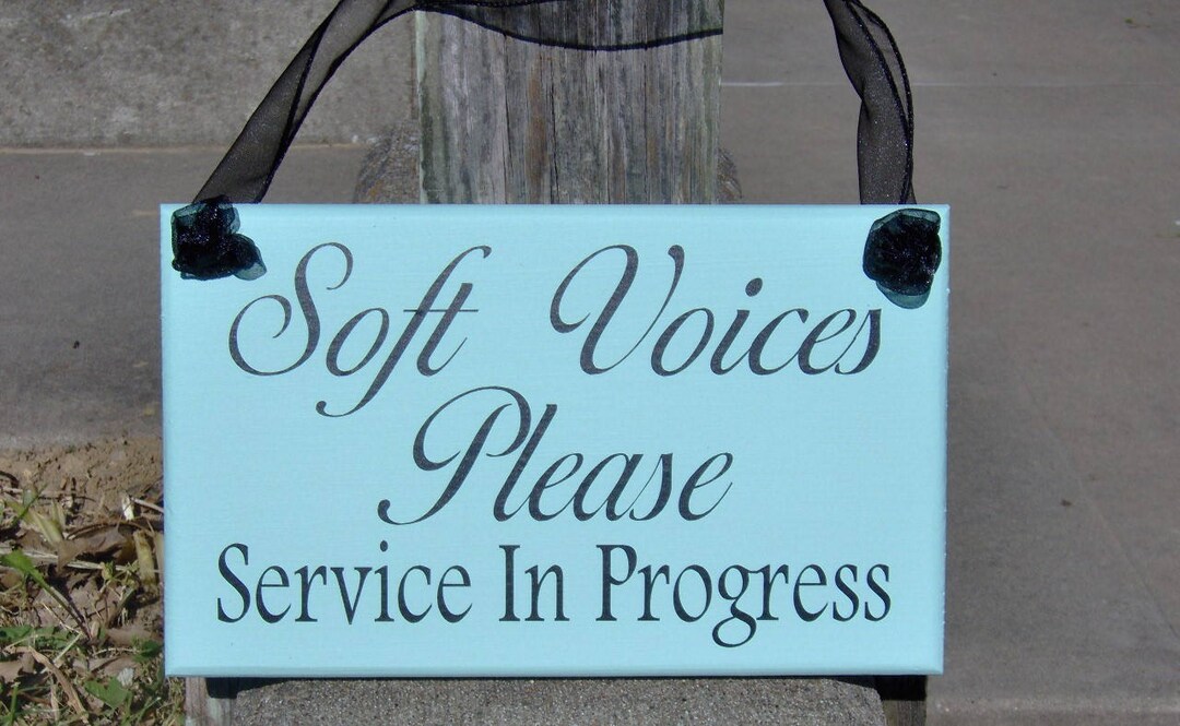 Soft Voices Please Service in Progress Wood Vinyl Sign Massage Spa ...