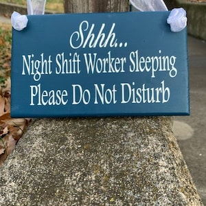 Night Shift Worker Sleeping Please Do Not Disturb Day Sleeper Signs ...
