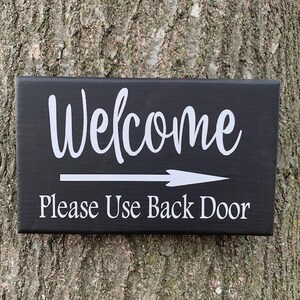 Welcome Please Use Back Door Sign With Directional Arrow Wood Vinyl ...