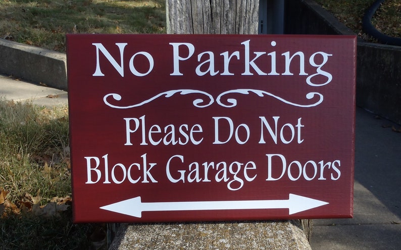 No Parking Please Do Not Block Garage Doors Wood Vinyl Sign - Etsy