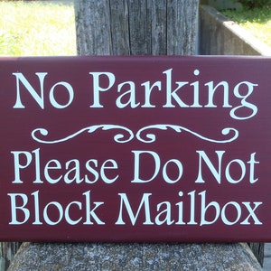 No Parking Please Do Not Block Mailbox Wood Vinyl Sign Driveway Marker ...
