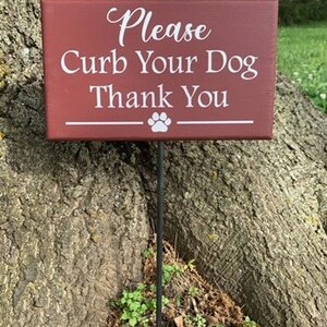 Yard Sign Please Curb Your Dog Wood Front Lawn Signage Prevent Dog Pee ...