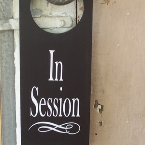 Door Knob Hanger Sign in Session Wood Vinyl Sign Door Knob Sign Spa ...